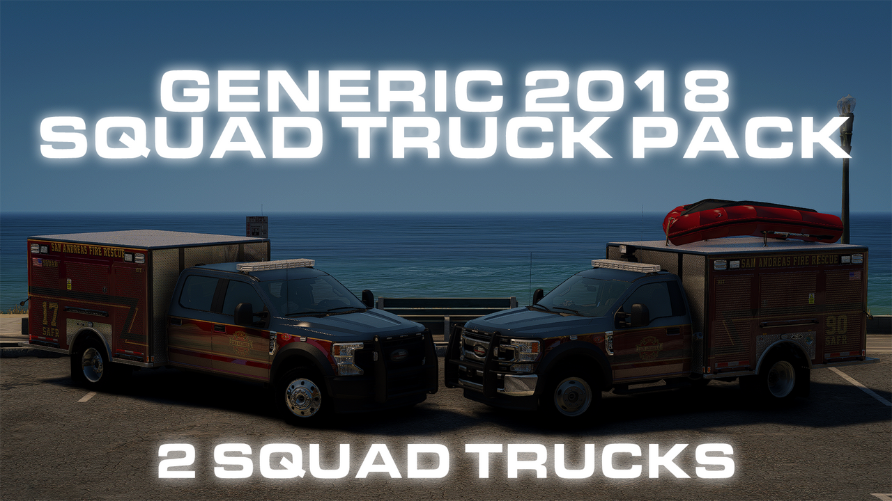 Generic 2018 Squad Truck Package – JA Designs FiveM
